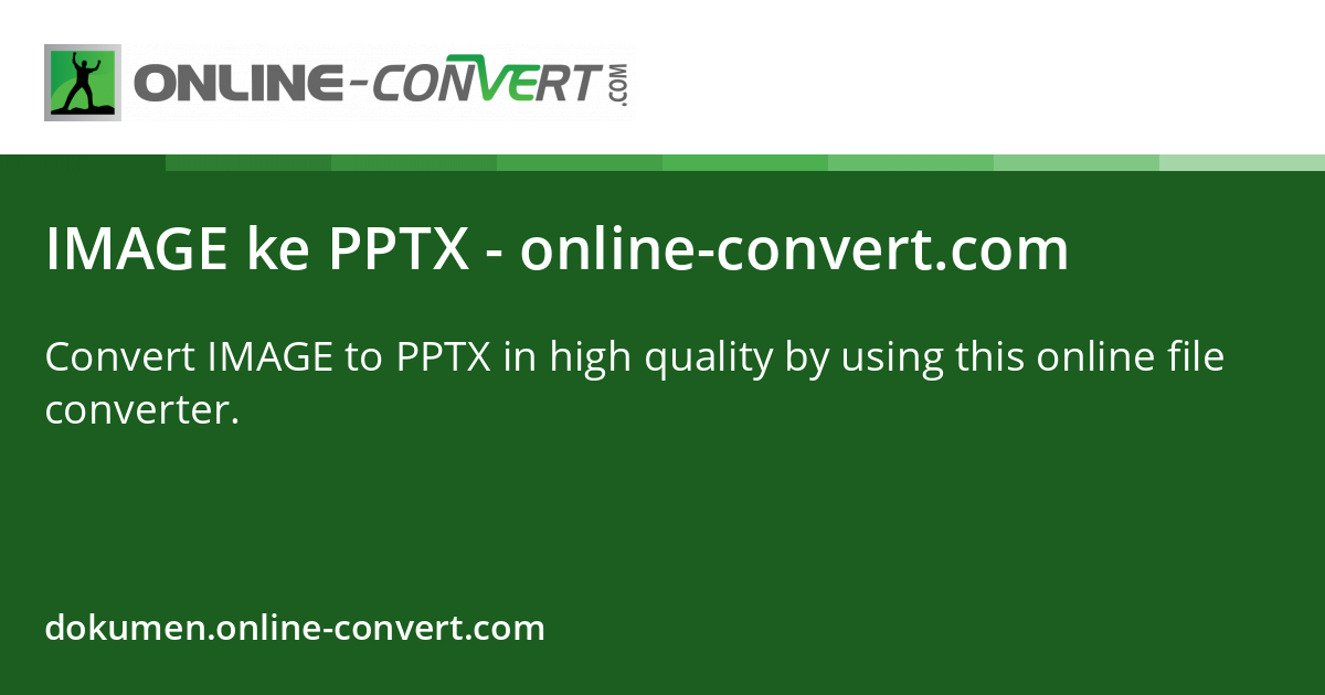 IMAGE ke PPTX - online-convert.com