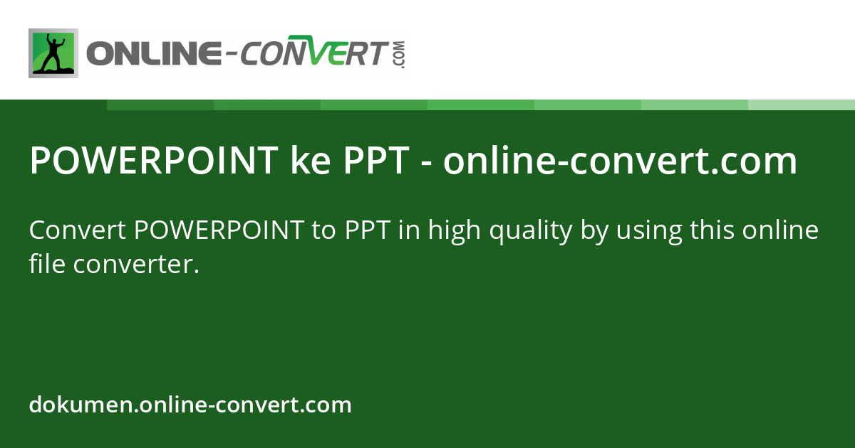 POWERPOINT ke PPT - online-convert.com